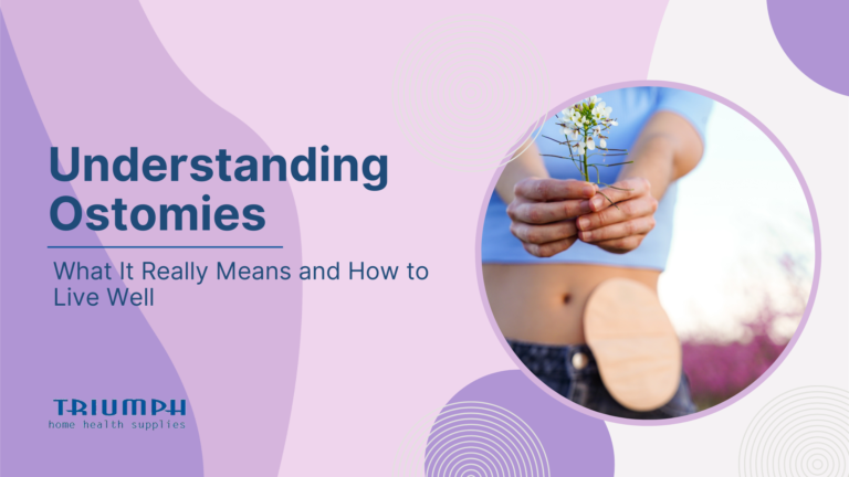 Understanding Ostomies: What It Really Means and How to Live Well - Triumph